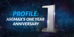 Profile: ASGmax's One Year Anniversary - ASGmax Blog