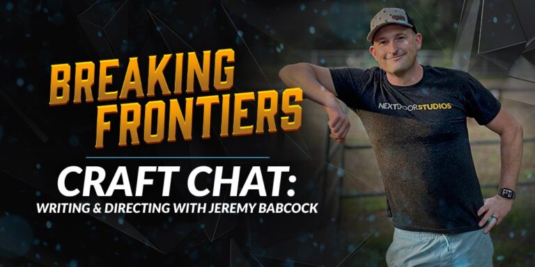 Craft Chat: Writing & Directing with Jeremy Babcock - ASGmax Blog